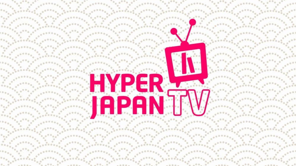 Missed the first edition of HYPER JAPAN TV in 2021 (with AVO Magazine ...